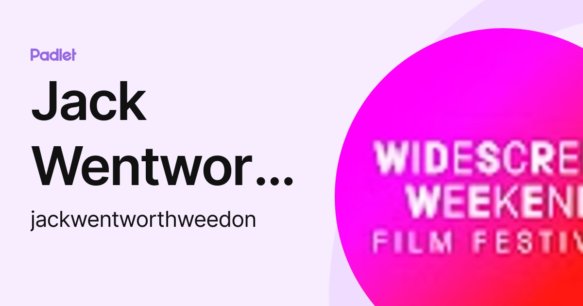 Jack Wentworth-Weedon (jackwentworthweedon) profile | Padlet