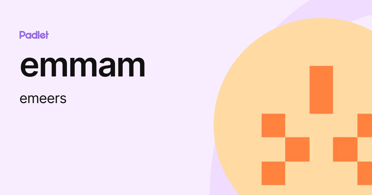 emmam (emeers) profile | Padlet