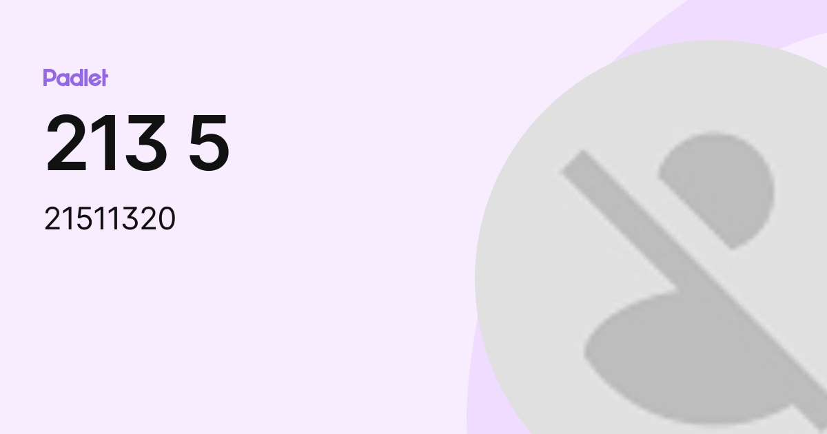 213 5 (21511320) profile | Padlet