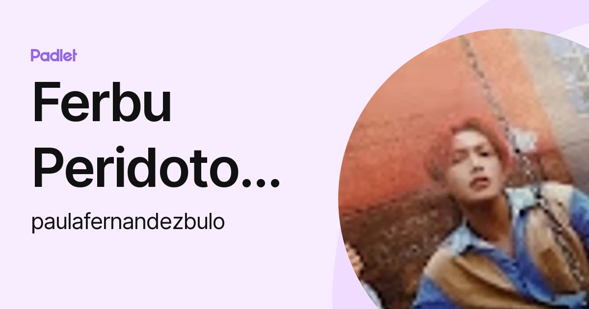 Ferbu Peridoto Maruchan (paulafernandezbulo) profile | Padlet