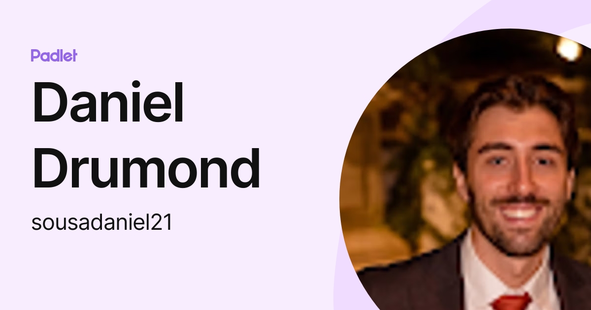 Daniel Drumond (sousadaniel21) profile | Padlet
