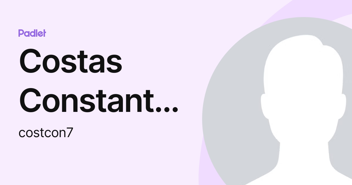 Costas Constantinou (costcon7) profile | Padlet