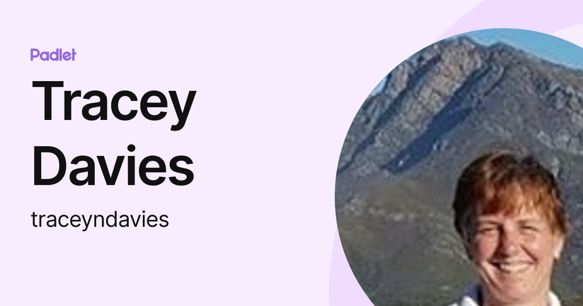 Tracey Davies (traceyndavies) profile | Padlet