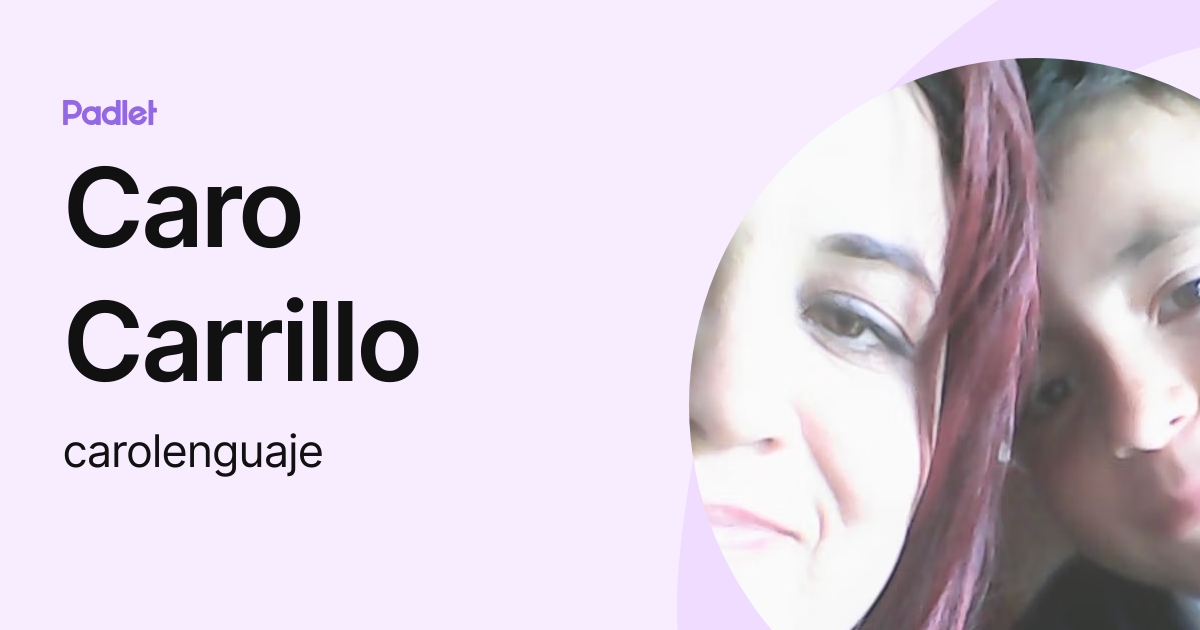 Caro Carrillo (carolenguaje) profile | Padlet