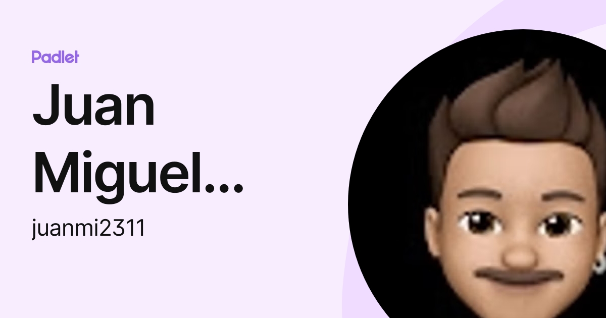Juan Miguel Barea Rangel (juanmi2311) profile | Padlet