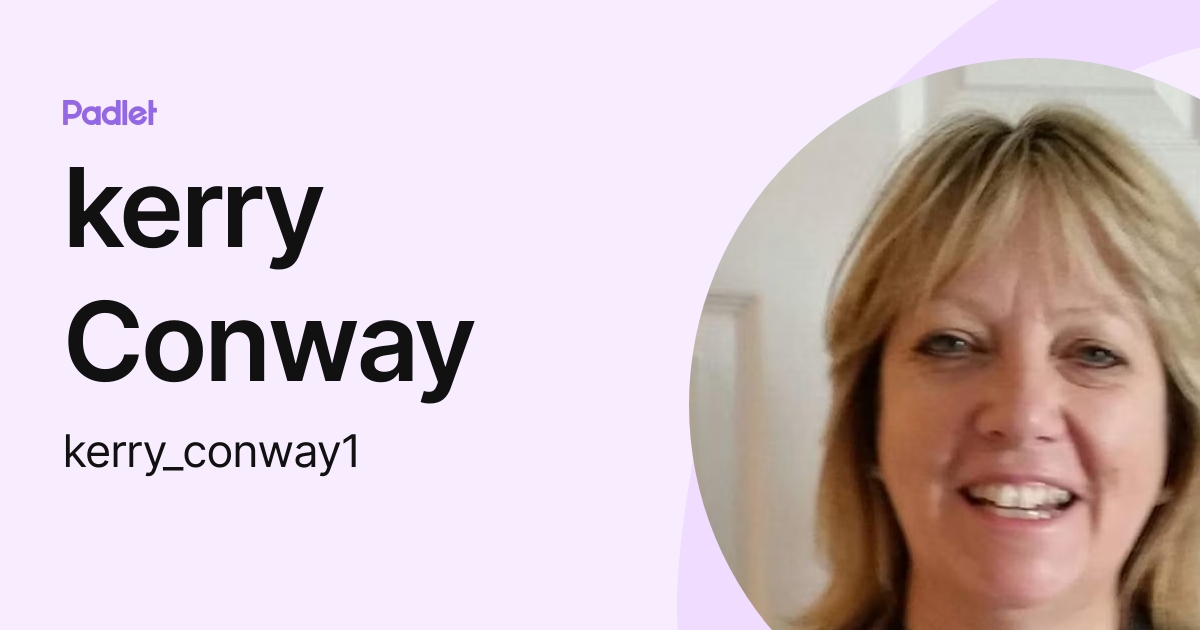 kerry Conway (kerry_conway) profile | Padlet