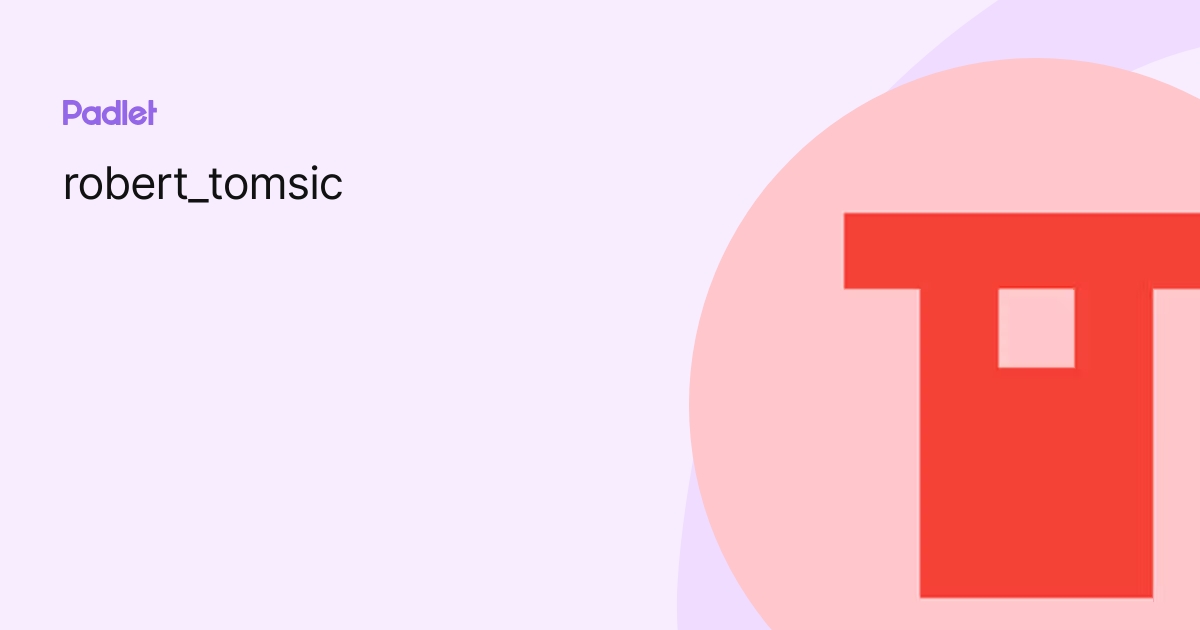 robert_tomsic profile | Padlet