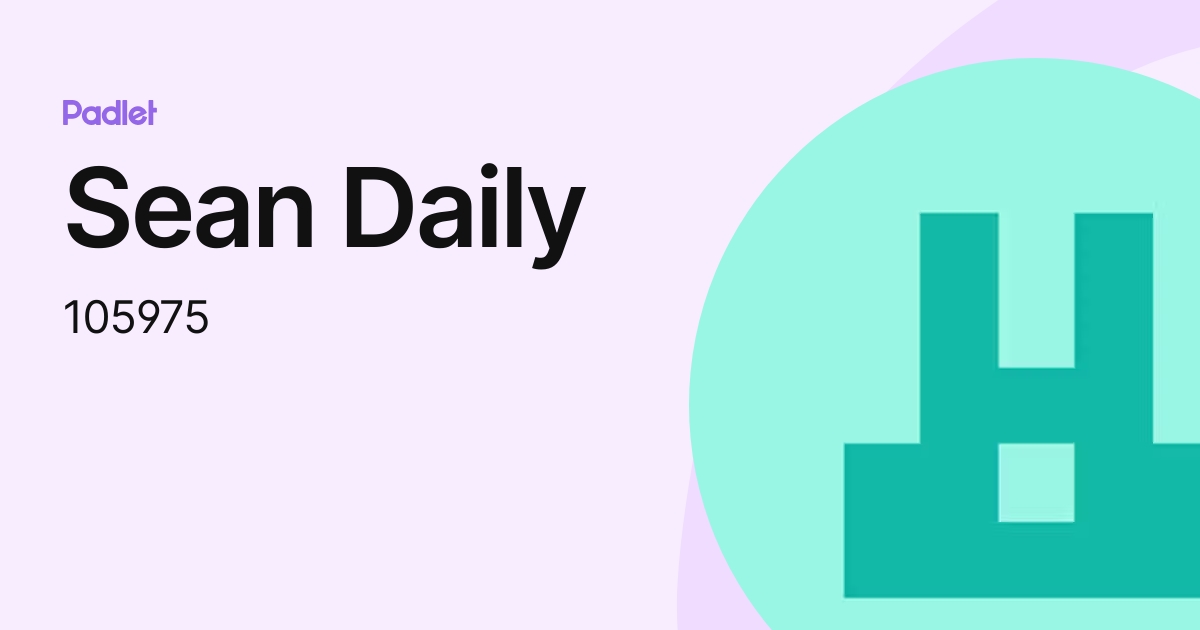 Sean Daily (105975) profile | Padlet