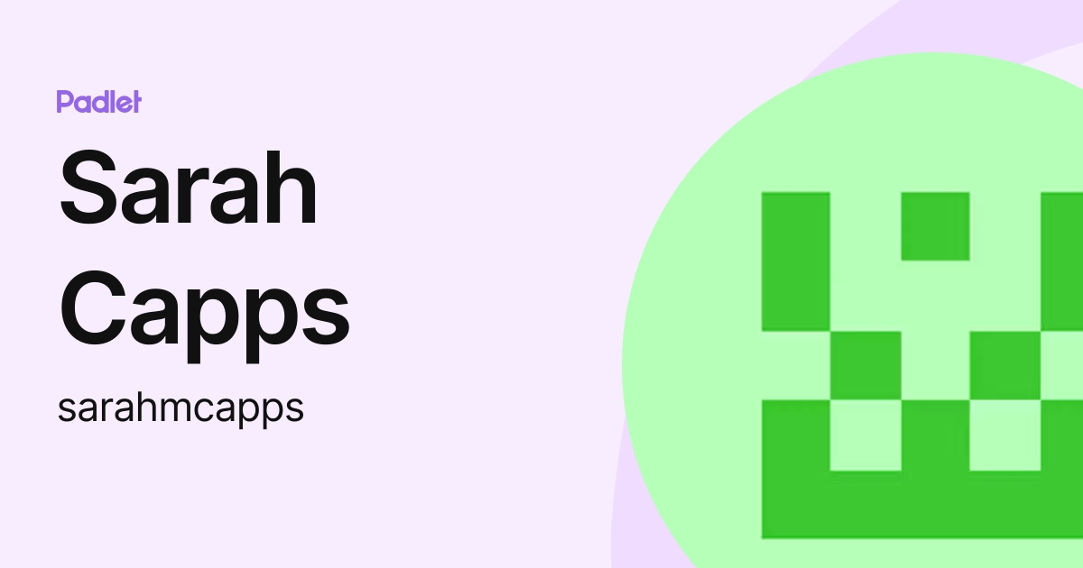 Sarah Capps (sarahmcapps) profile | Padlet