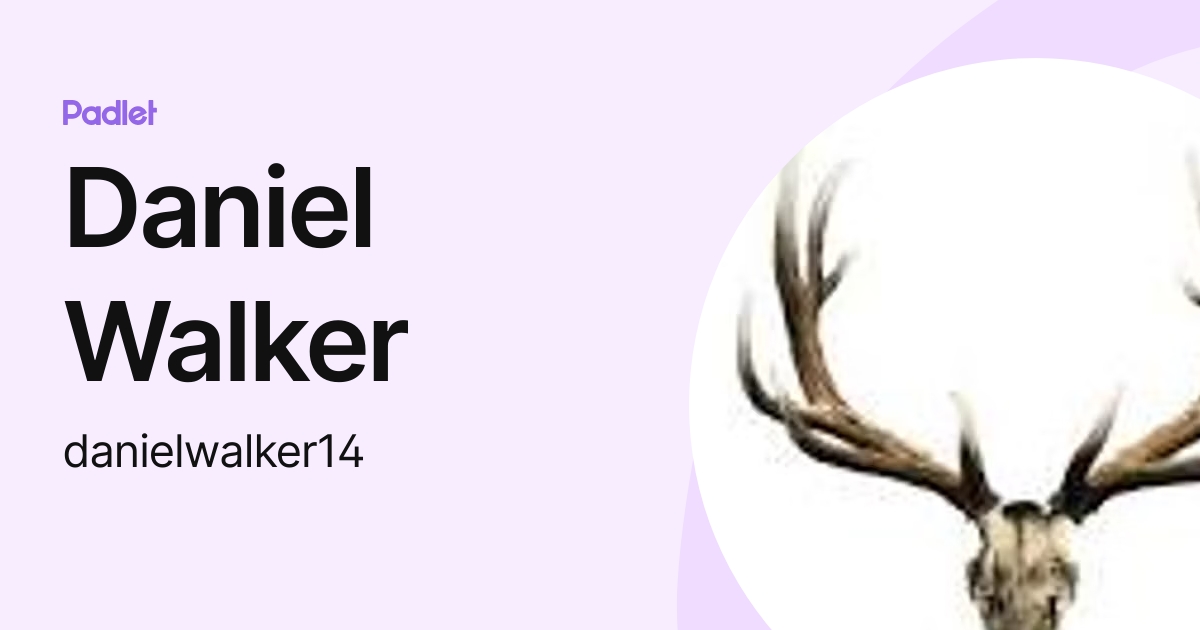 Daniel Walker (danielwalker14) profile | Padlet