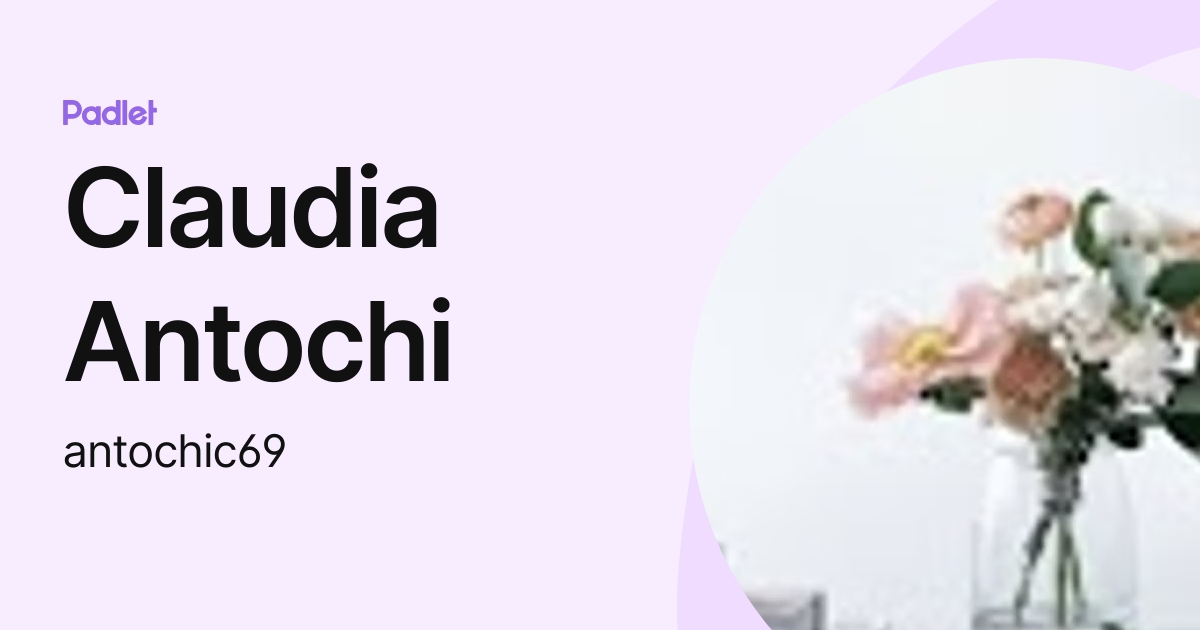 Claudia Antochi (antochic69) profile | Padlet