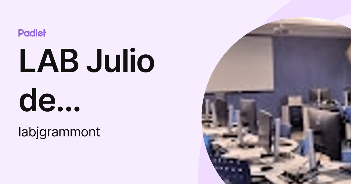 LAB Julio de Grammont - EMEB (labjgrammont) profile | Padlet
