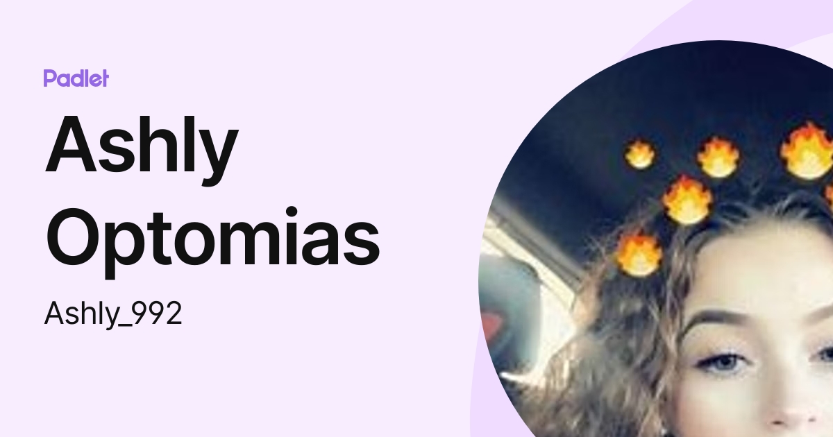 Ashly Optomias (Ashly_992) profile | Padlet