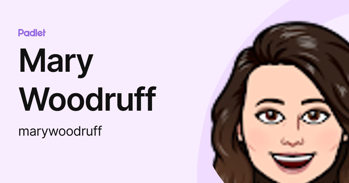 Mary Woodruff Marywoodruff Profile Padlet