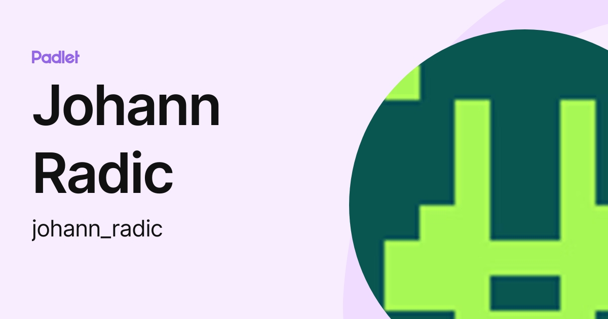 Johann Radic (johann_radic) profile | Padlet