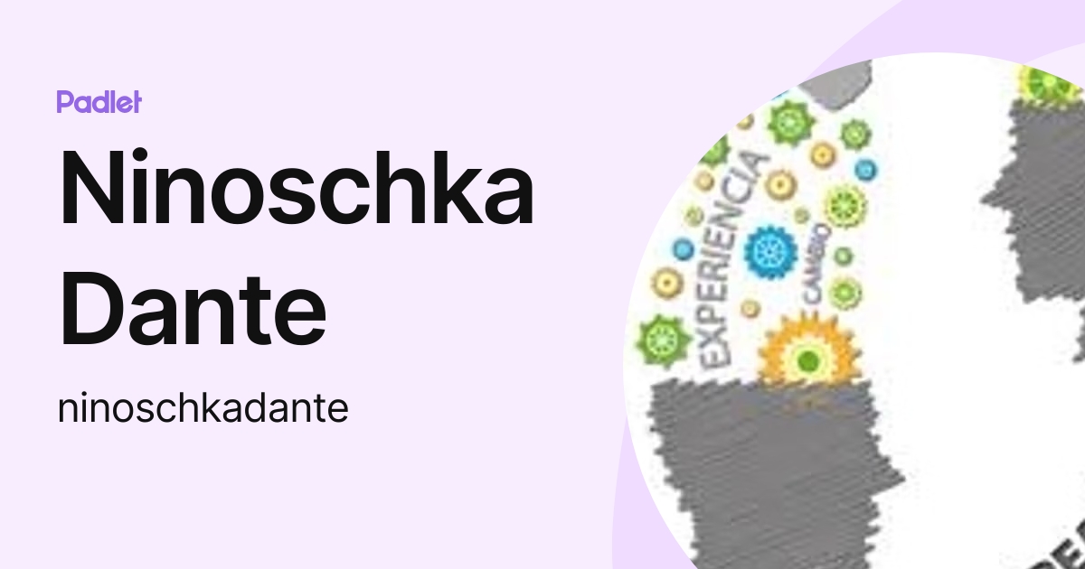 Ninoschka Dante (ninoschkadante) profile | Padlet