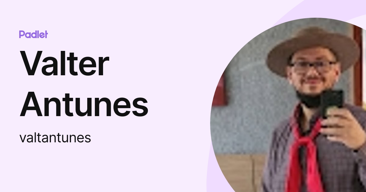 Valter Antunes (valtantunes) profile | Padlet