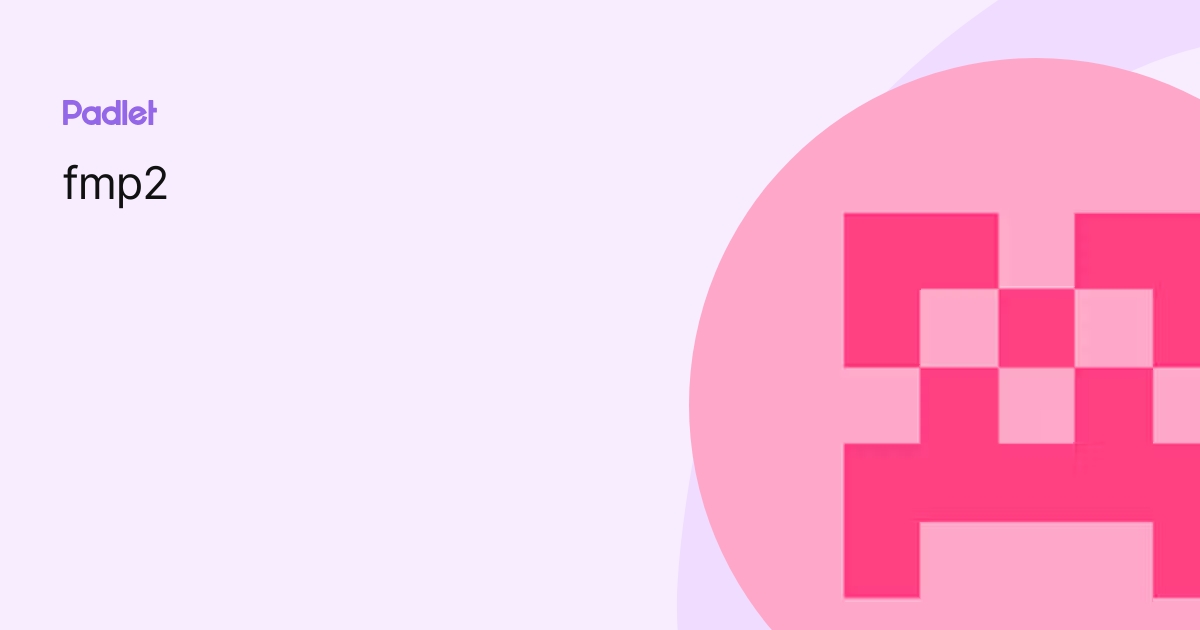 fmp2 profile | Padlet