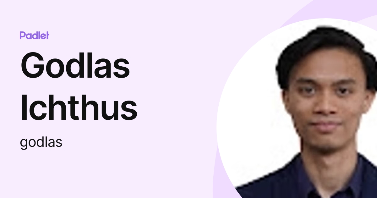 Godlas Ichthus (godlas) profile | Padlet