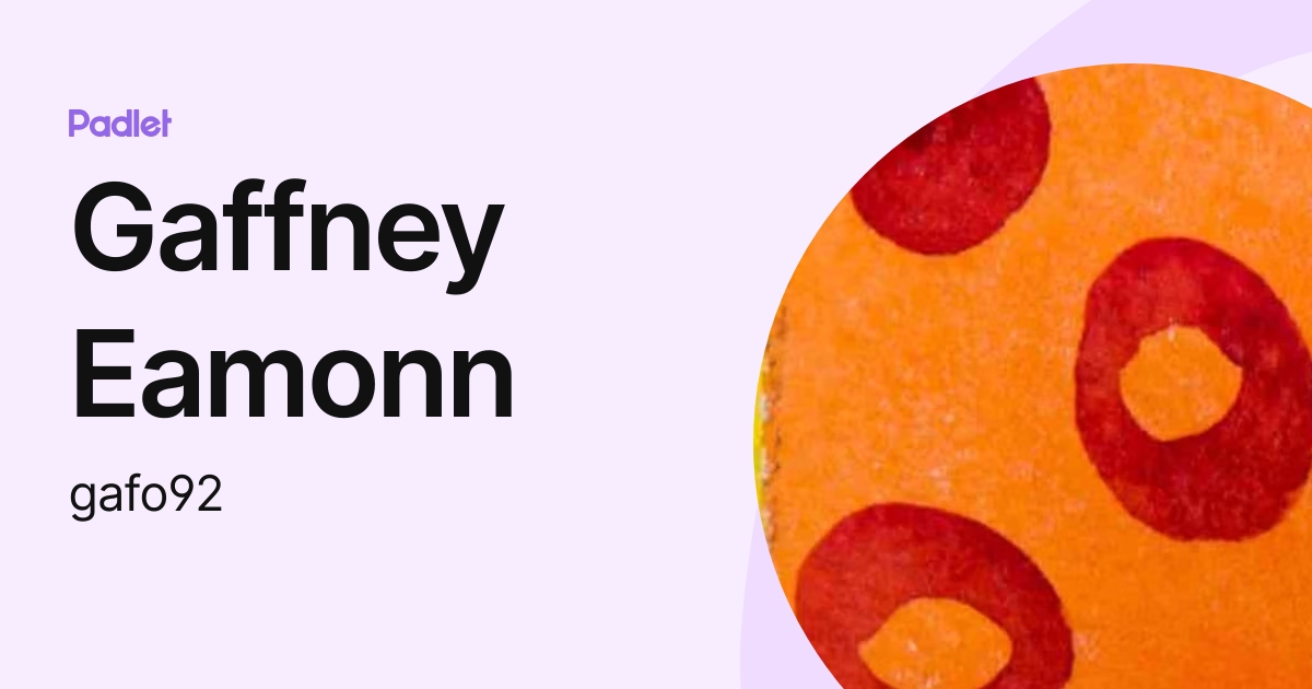 Gaffney Eamonn (gafo92) profile | Padlet