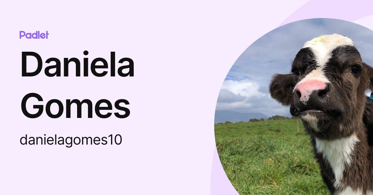 Daniela Gomes (danielagomes10) profile | Padlet
