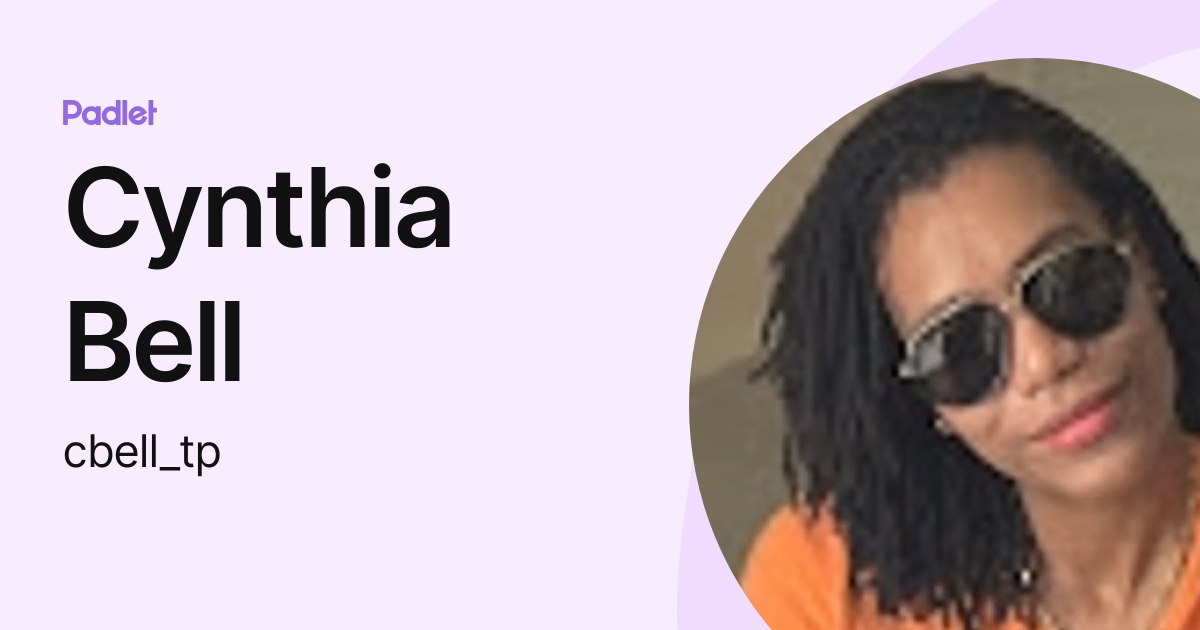 Cynthia Bell (cbell_tp) profile | Padlet