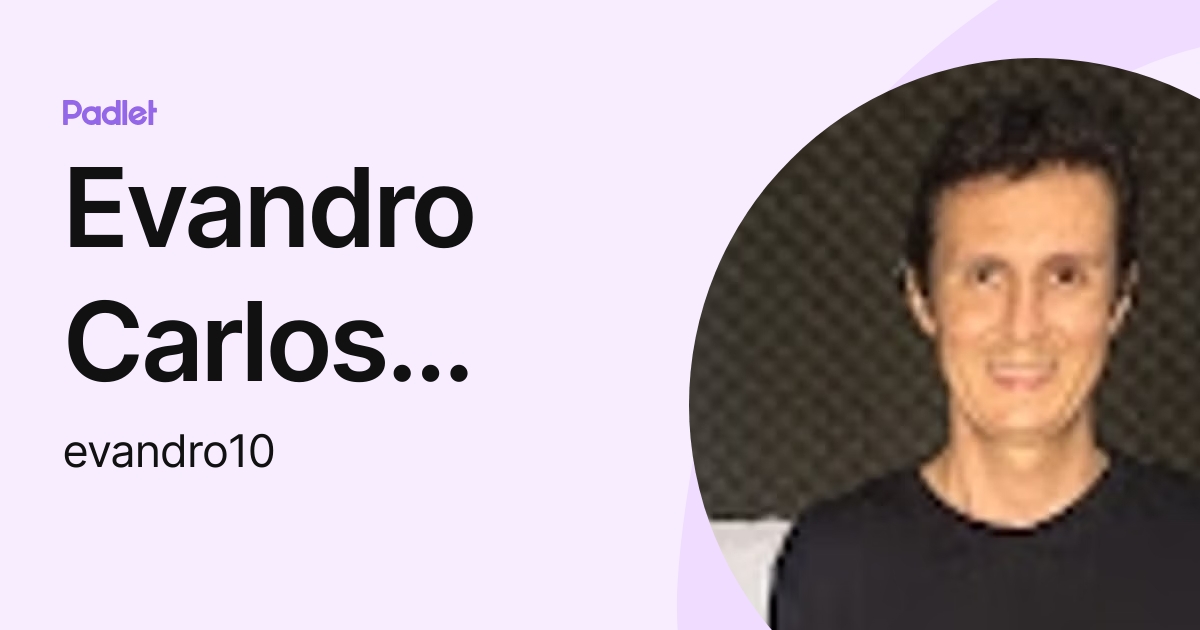 Evandro Carlos Belo Angeluci (evandro10) profile | Padlet