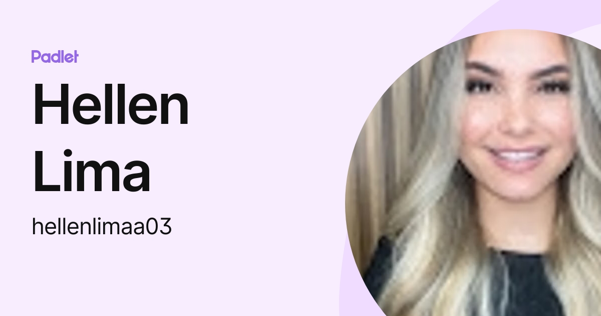 Hellen Lima (hellenlimaa03) profile | Padlet