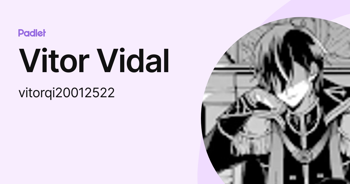 Vitor Vidal (vitorqi20012522) profile | Padlet