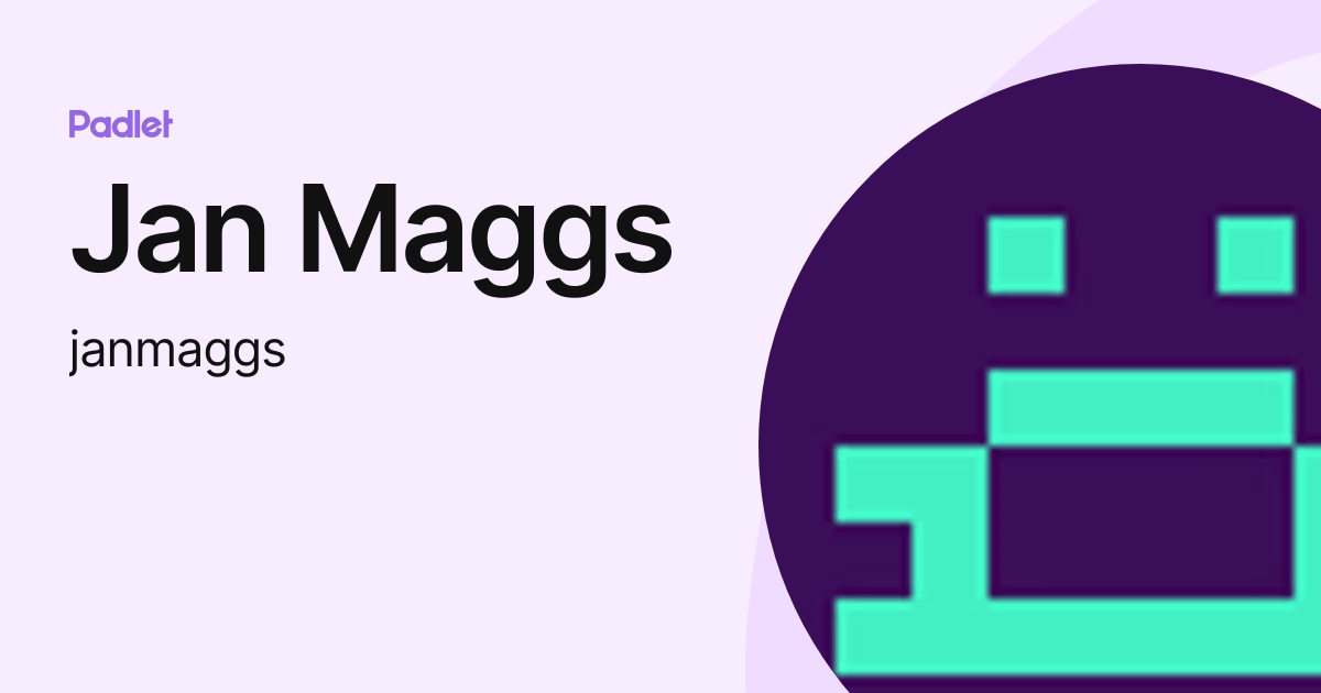 Jan Maggs (janmaggs) profile | Padlet
