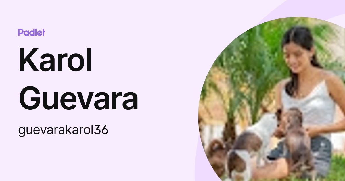 Karol Guevara (guevarakarol36) profile | Padlet