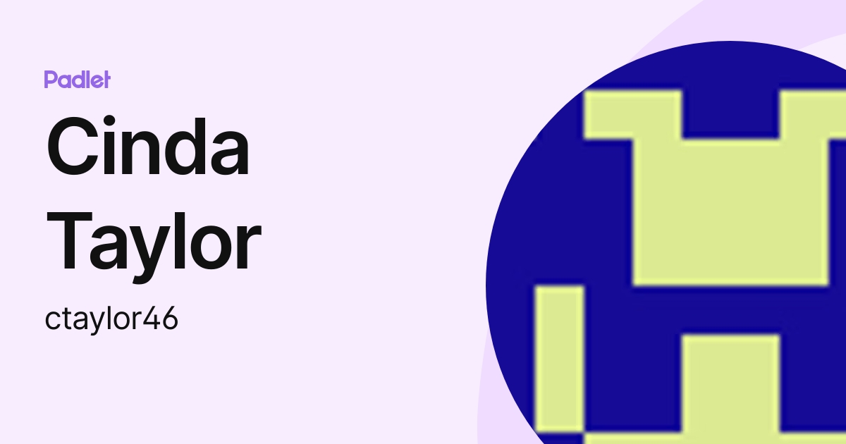Cinda Taylor (ctaylor46) profile | Padlet