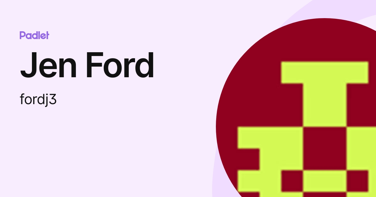 Jen Ford (fordj3) profile | Padlet