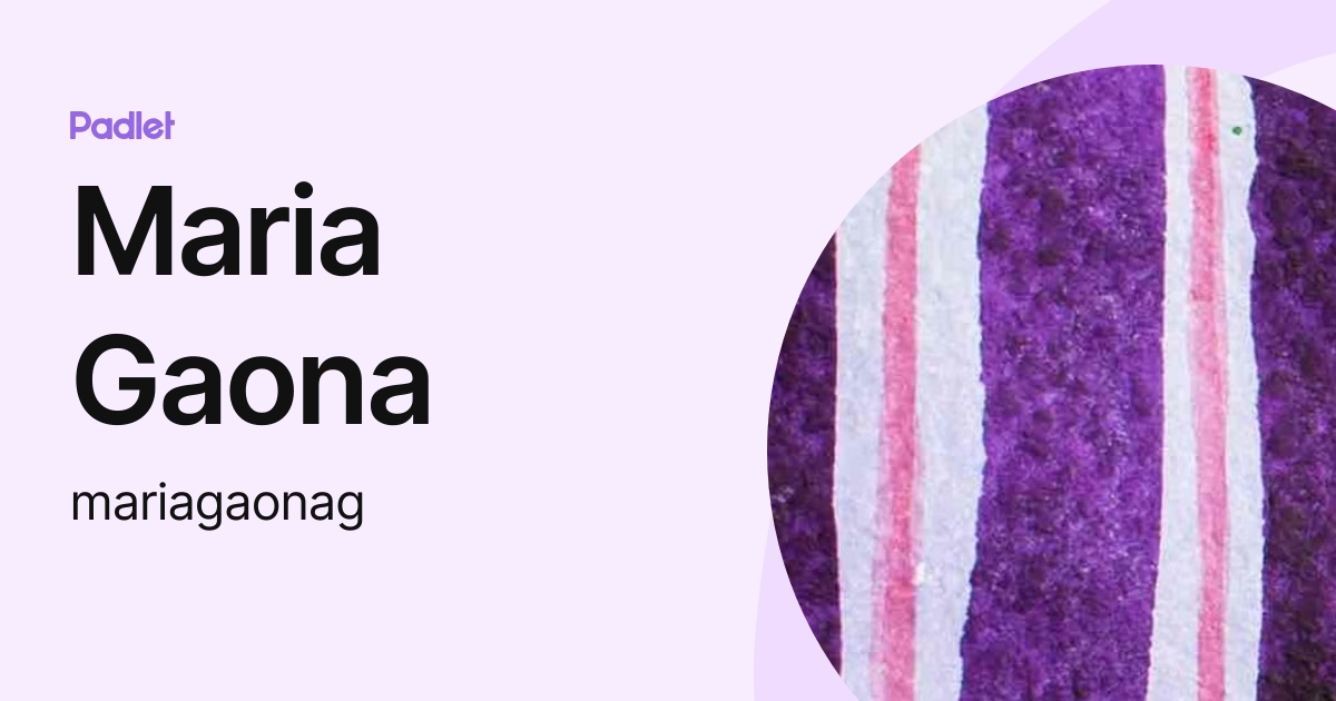 Maria Gaona (mariagaonag) profile | Padlet