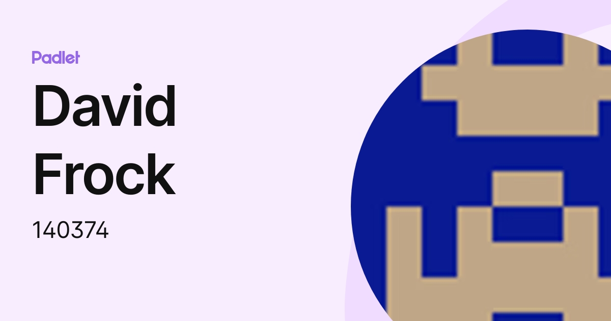 David Frock (140374) profile | Padlet