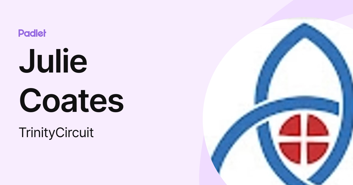 Julie Coates (TrinityCircuit) profile | Padlet