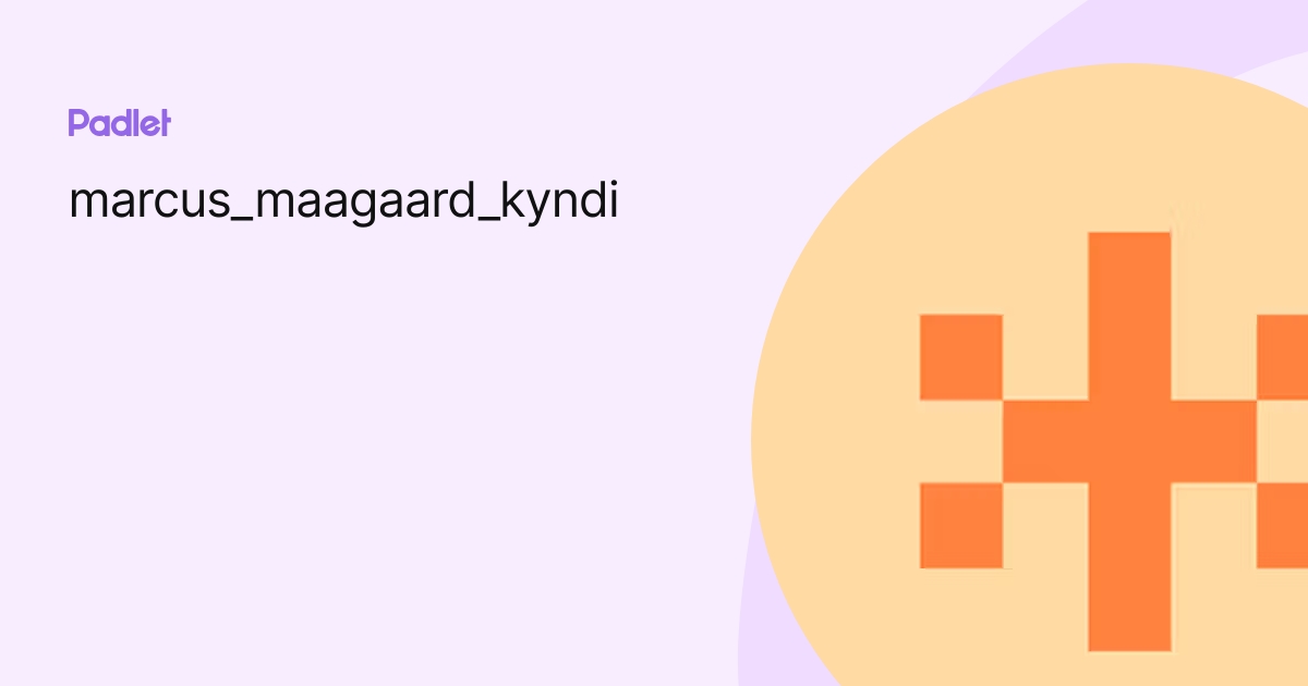 marcus_maagaard_kyndi profile | Padlet