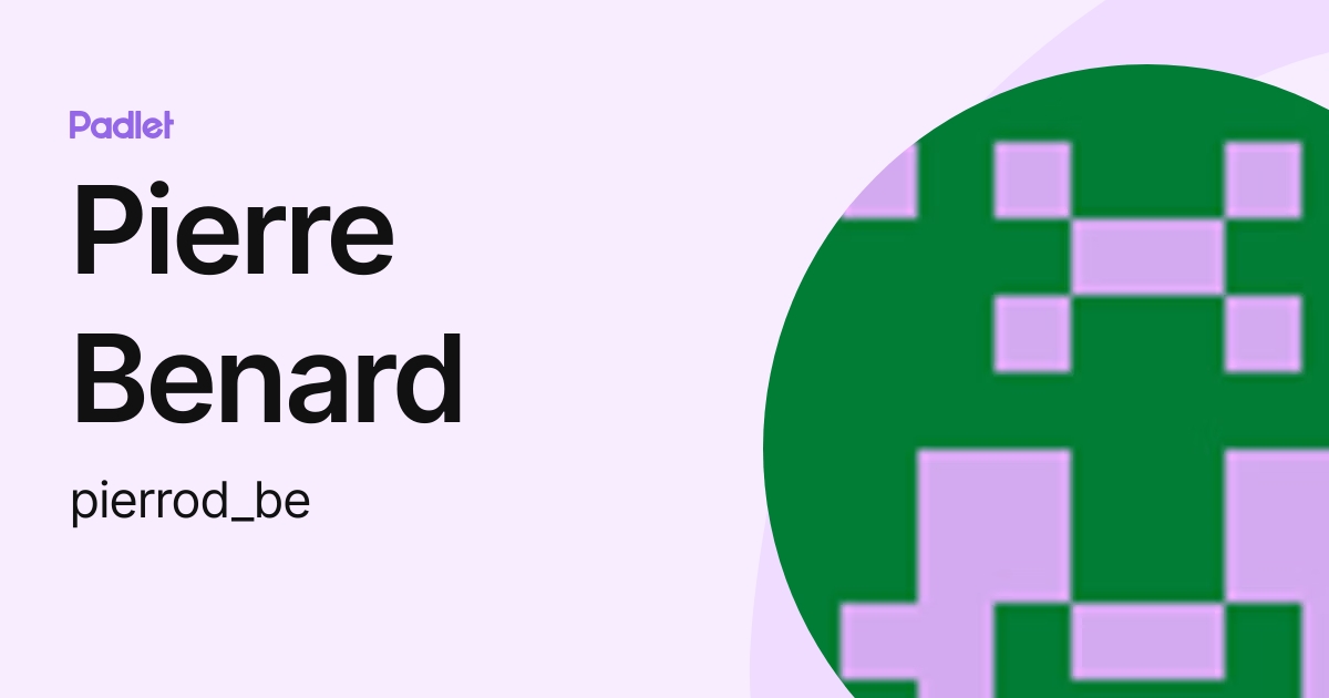 Pierre Benard (pierrod_be) profile | Padlet
