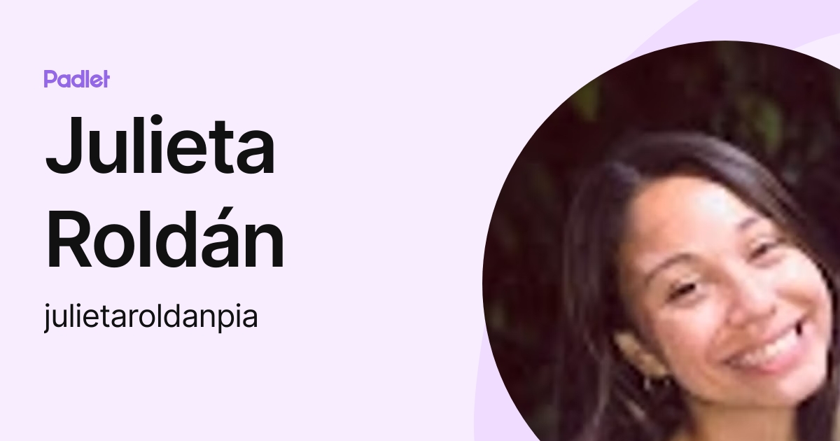 Julieta Roldán (julietaroldanpia) profile | Padlet