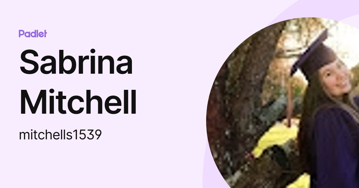 Sabrina Mitchell (mitchells1539) profile | Padlet