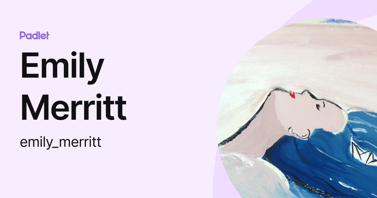 Emily Merritt (emily_merritt) profile | Padlet