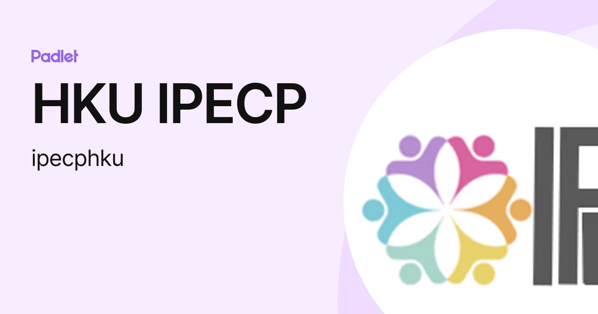 HKU IPECP (ipecphku) profile | Padlet