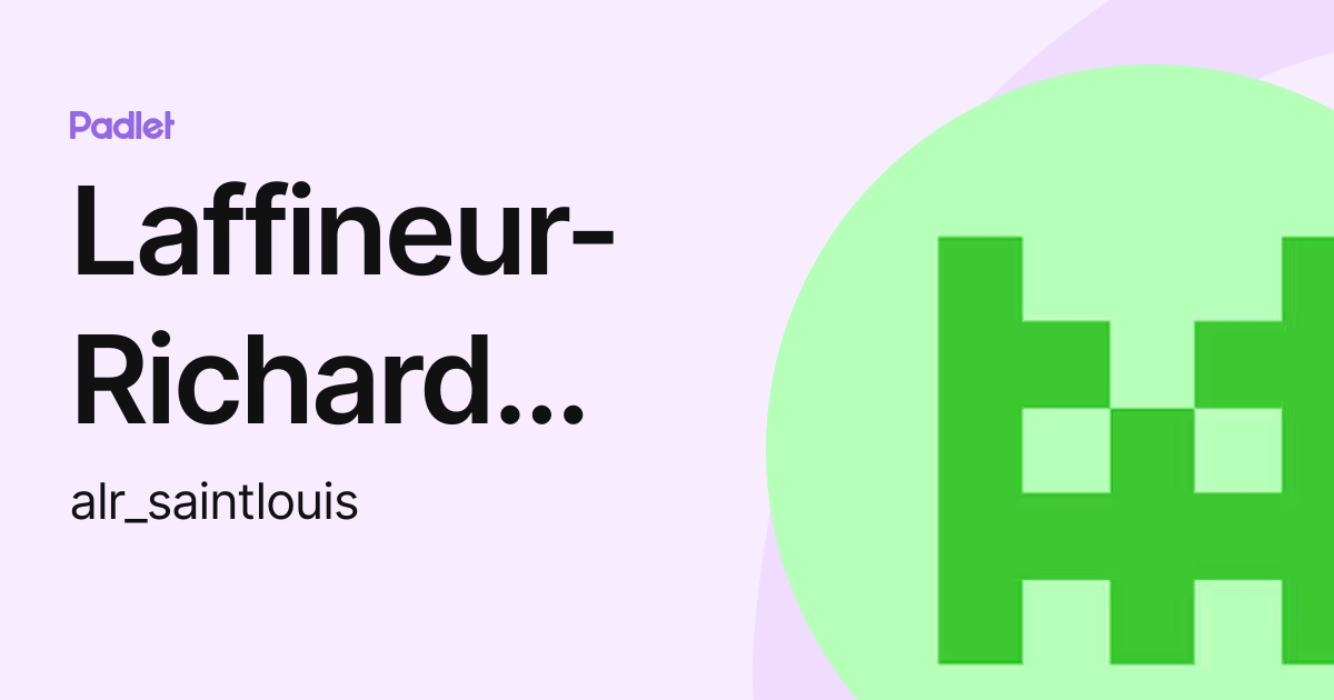 Laffineur-Richard Agathe (alr_saintlouis) profile | Padlet