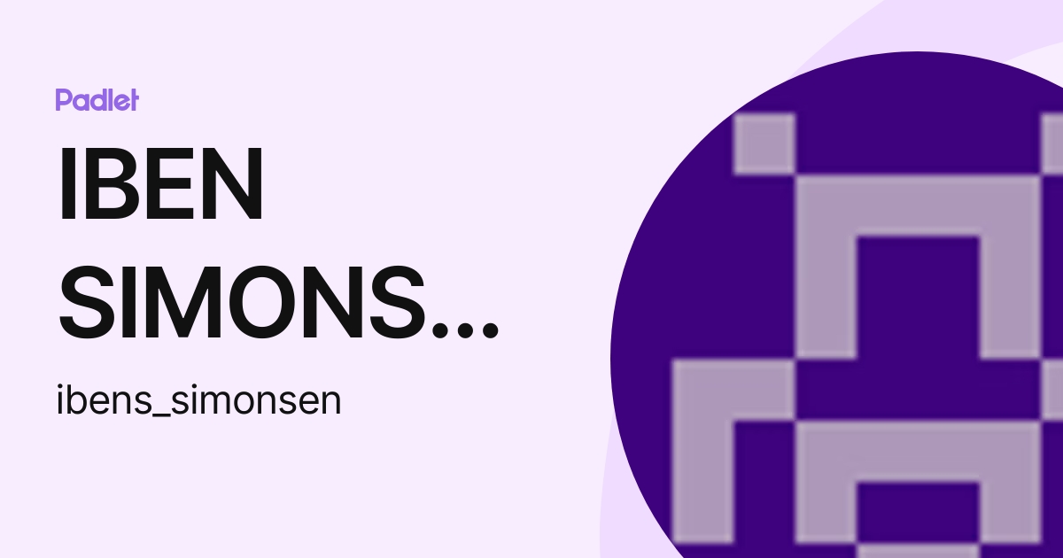 IBEN SIMONSEN (ibens_simonsen) profile | Padlet