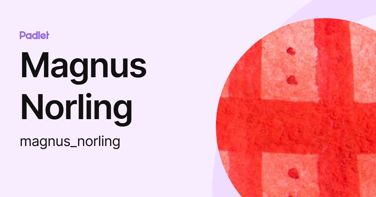 Magnus Norling (magnus_norling) profile | Padlet