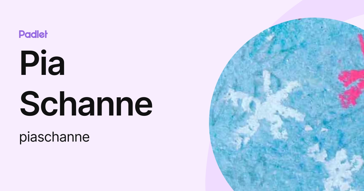 Pia Schanne (piaschanne) profile | Padlet