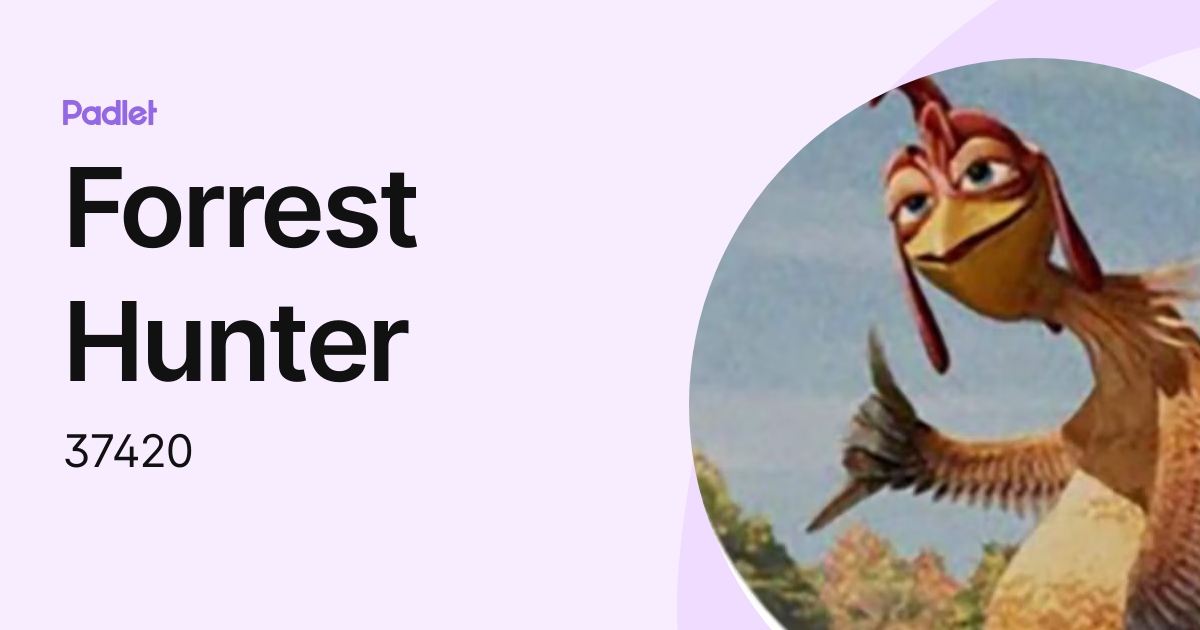 Forrest Hunter (37420) profile | Padlet