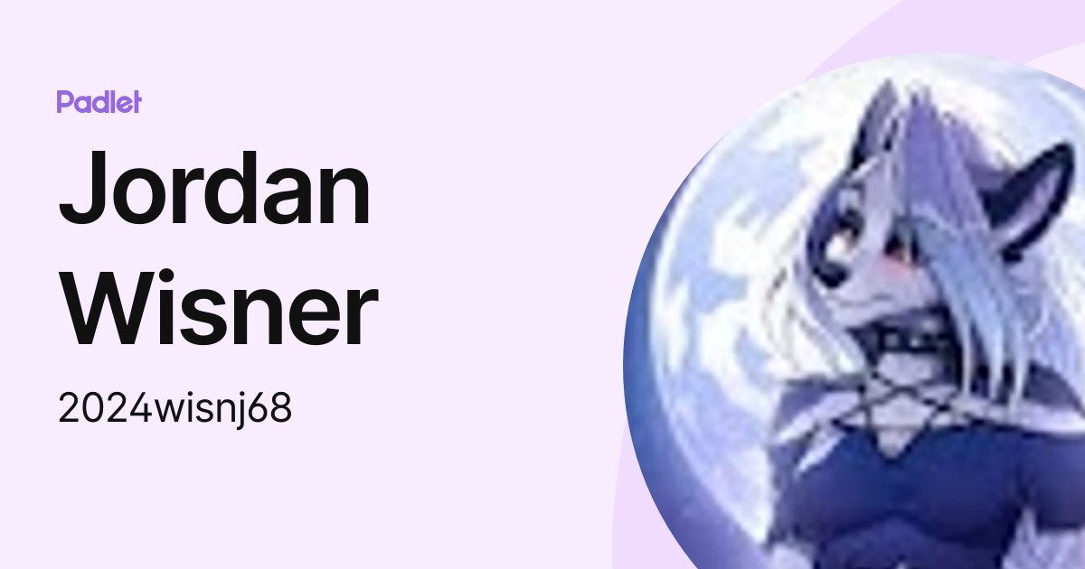Jordan Wisner (2024wisnj68) profile | Padlet