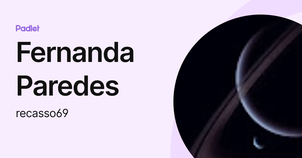 Fernanda Paredes (recasso69) profile | Padlet
