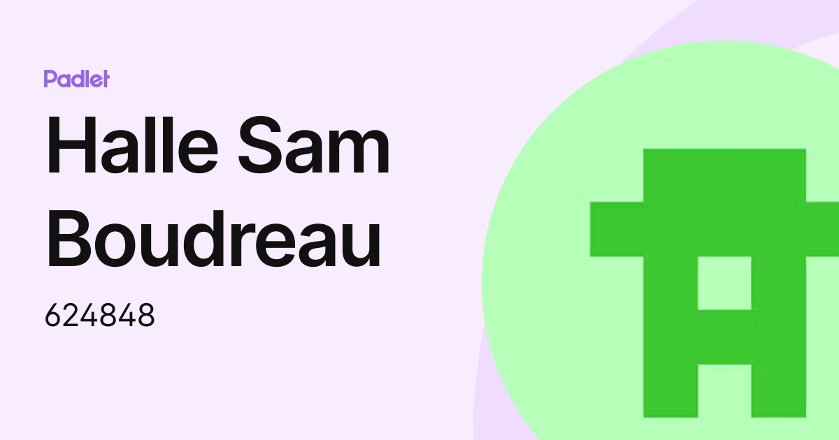 Halle Sam Boudreau (624848) profile | Padlet